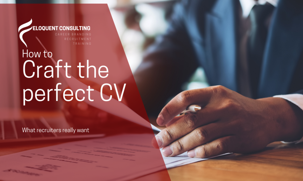 Crafting The Perfect CV: What Recruiters Really Want